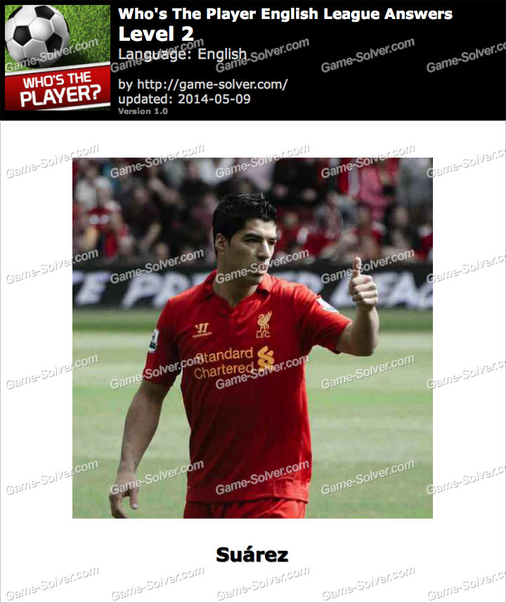 Who’s The Player English League Level 2 - Game Solver Who’s The Player English League Level 2 - Game Solver