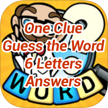 One Clue Answers 6 Letters - Game Solver