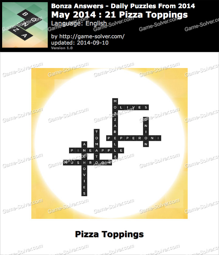 Bonza Answers May 2014 21 Pizza Toppings • Game Solver