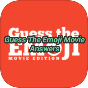 Guess The Emoji Movie Answers 2020 Game Solver
